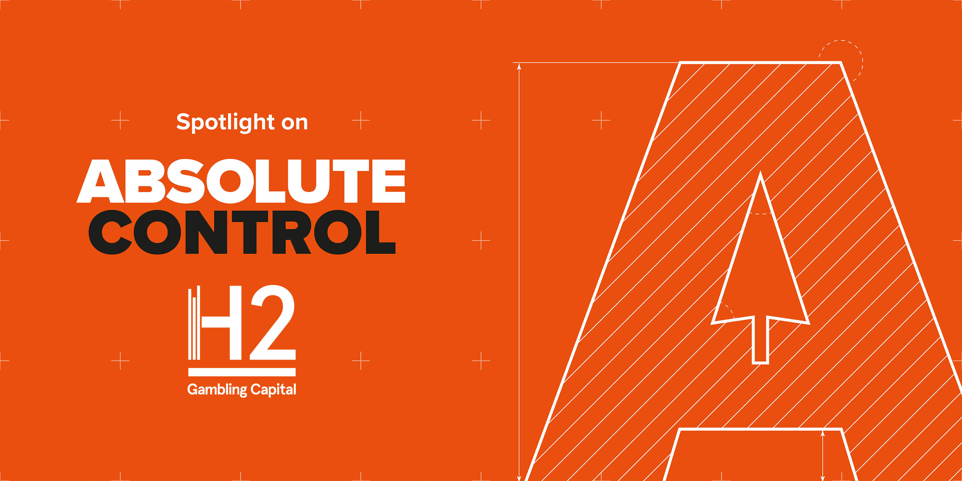 Absolute Control Spotlight: H2 Gambling Capital