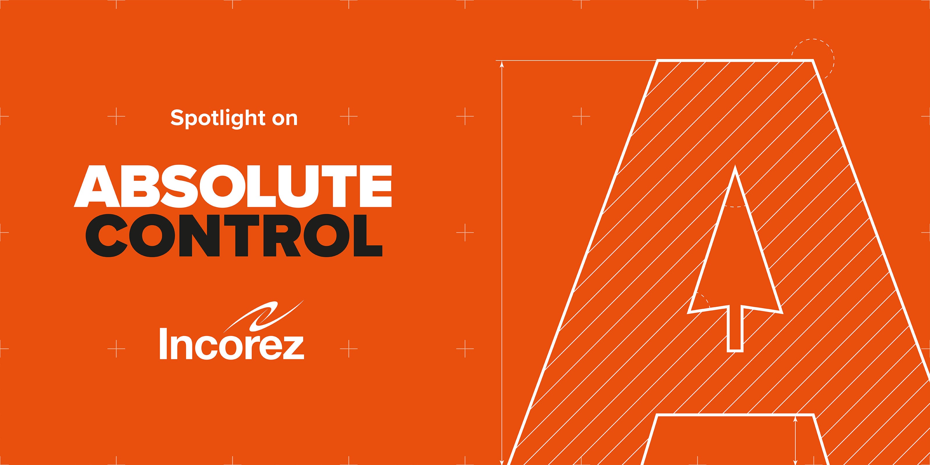 Absolute Control Spotlight: Incorez
