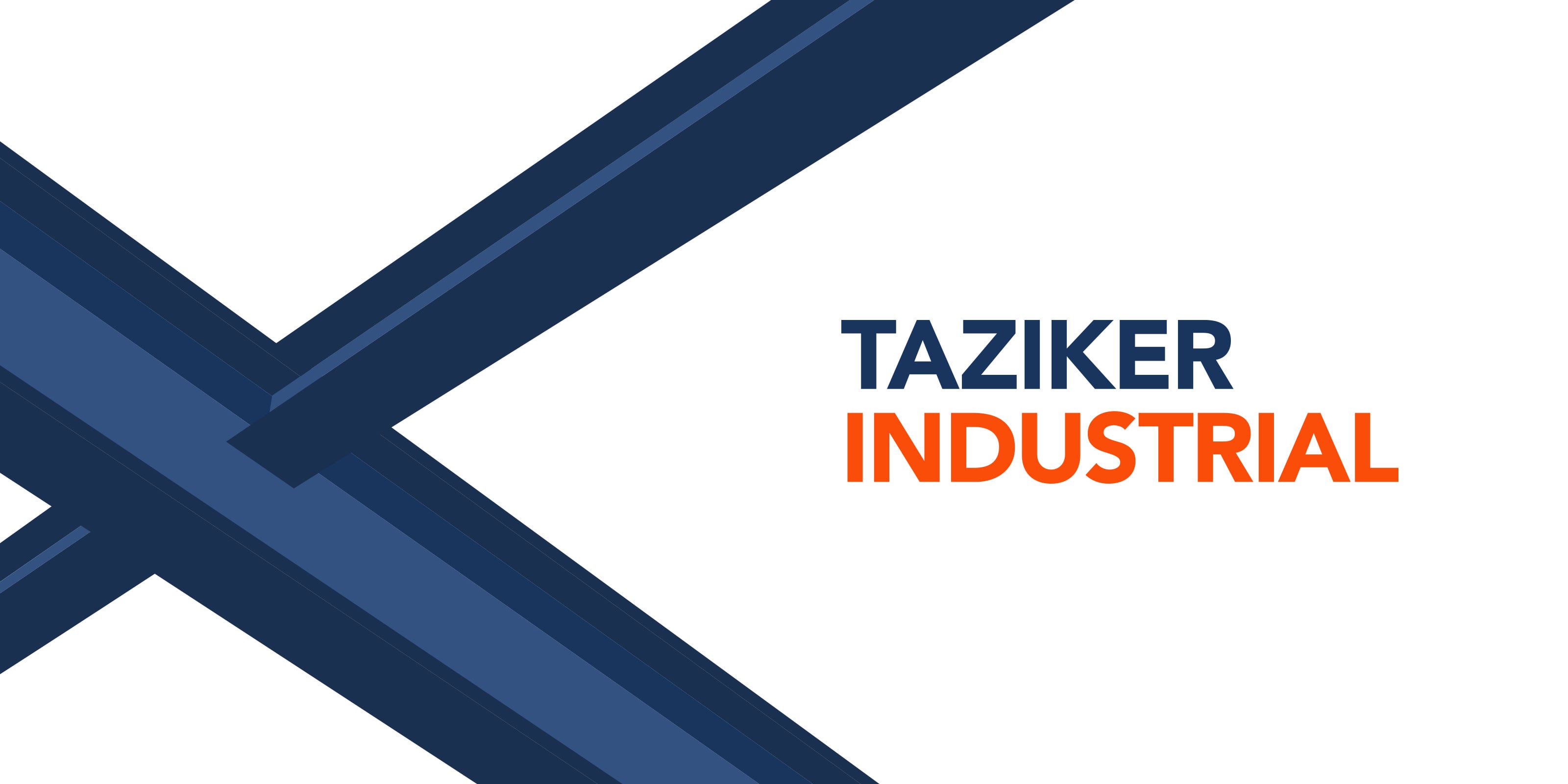 Absolute | Taziker Industrial Stronger structures, stronger relationships.